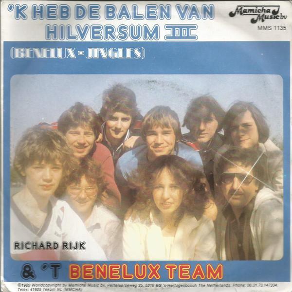 ② Richard Rijk & t Benelux Team - k Heb De Balen Van Hil — Vinyles ...