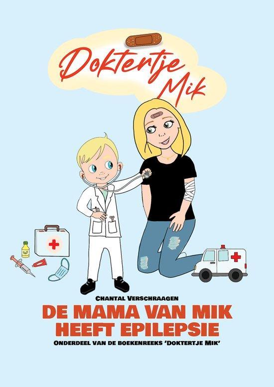 ② De mama van Mik heeft epilepsie / Doktertje Mik / 1 — Livres pour ...