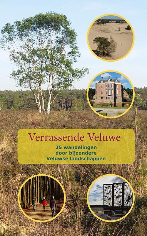 ② Verrassende Veluwe 9789491899355 Anton Logemann — Guides touristiques ...